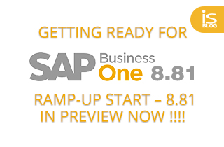 SAP Business One 8.81 Ramp-Up Start – 8.81 in Preview NOW